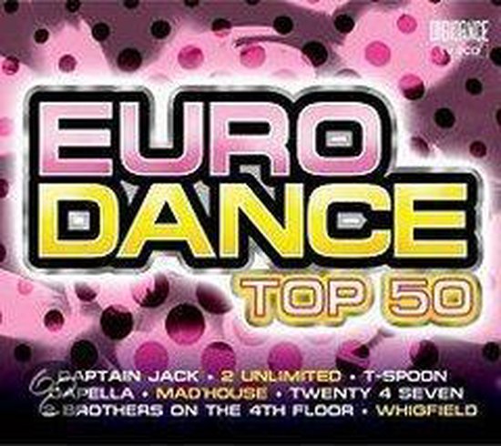 Eurodance Top 50, Various | CD (album) | Muziek | bol.com