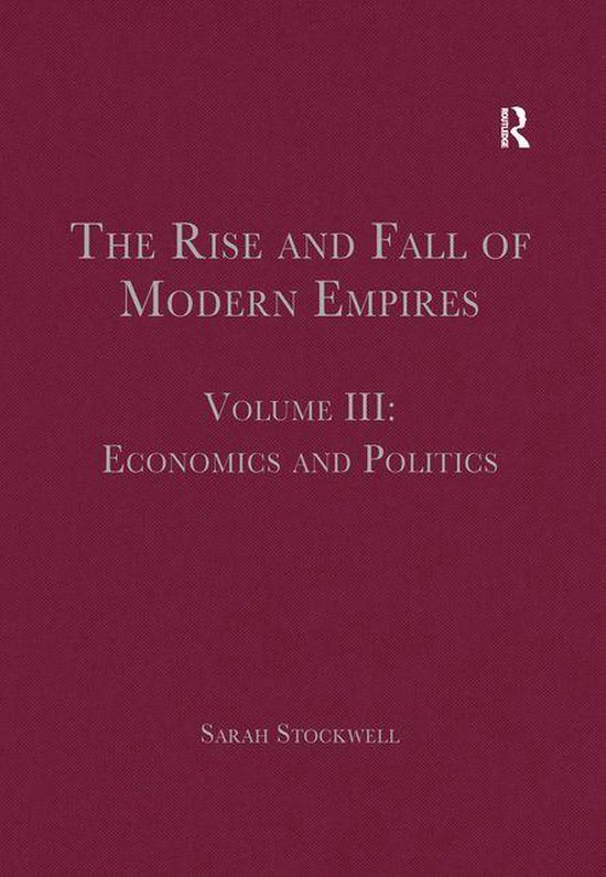 The Rise and Fall of Modern Empires - The Rise and Fall of Modern ...