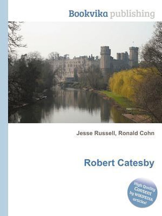 Robert Catesby, Jesse Russell | 9785510524239 | Boeken | bol.com