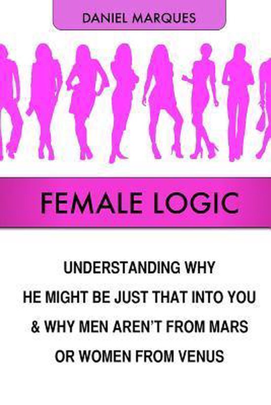 Female Logic | 9781489572844 | Daniel Marques | Boeken | bol
