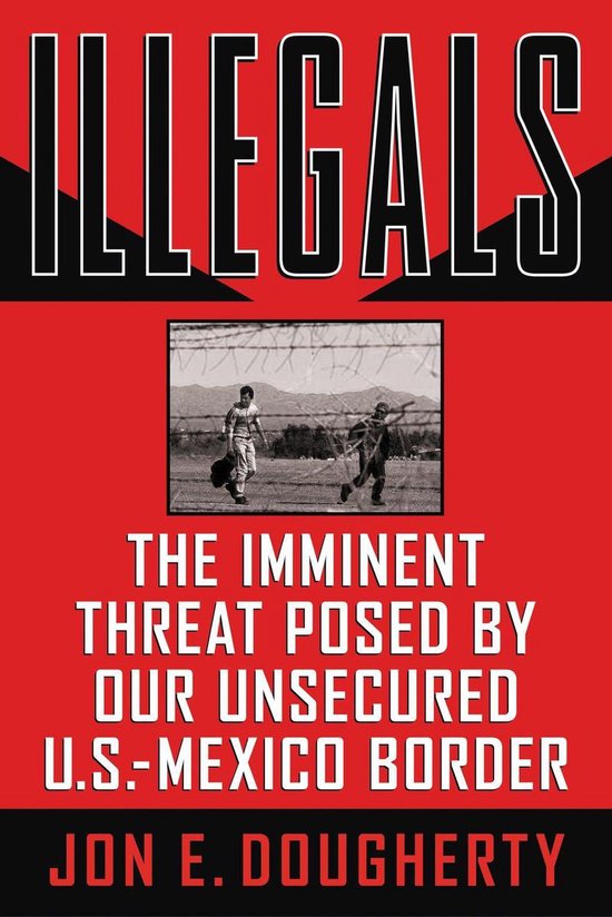 Illegals (ebook), Darrell Ankarlo | 9781418572136 | Boeken | bol.com