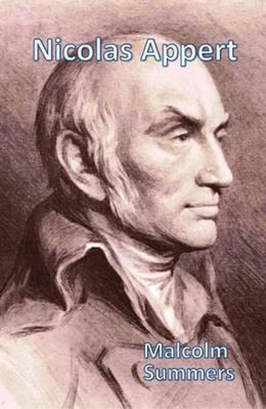Nicolas Appert, Malcolm Summers | 9780992751524 | Boeken | bol.com