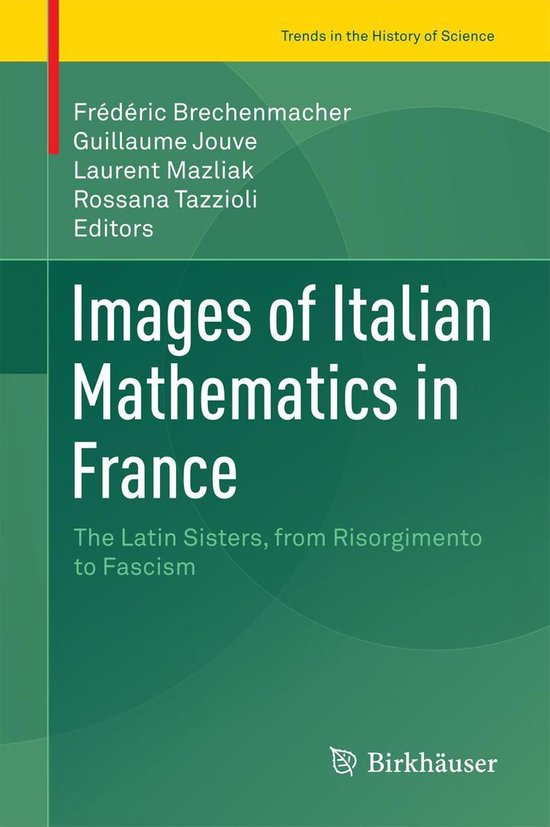 Trends in the History of Science - Images of Italian Mathematics in ...