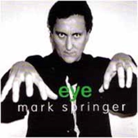 Eye, Mark Springer | CD (album) | Muziek | bol