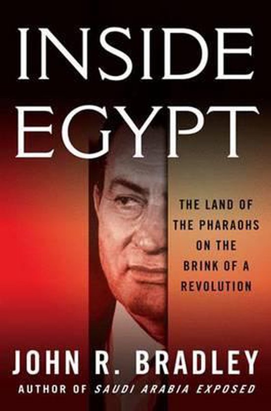 Inside Egypt | 9781403984777 | John R. Bradley | Boeken | bol