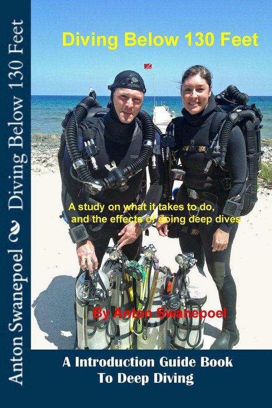 Scuba Diving Books - Diving Below 130 Feet (ebook), Anton Swanepoel ...