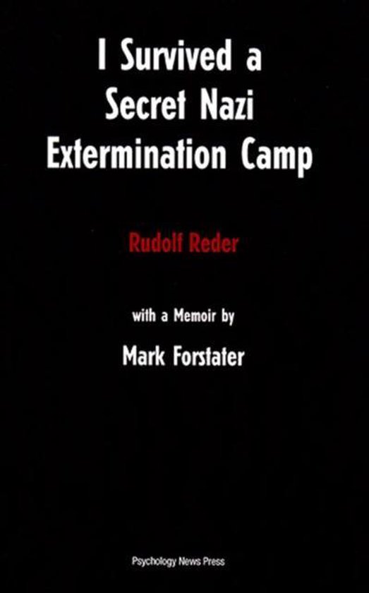 I Survived a Secret Nazi Extermination Camp, Rudolf Reder ...