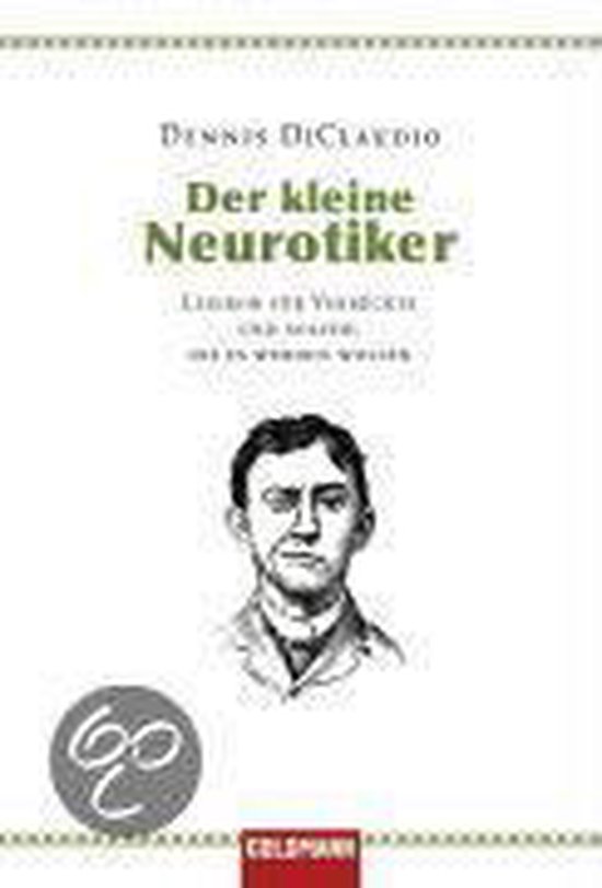 Der kleine Neurotiker, Dennis Diclaudio | 9783442155699 | Boeken | bol.com
