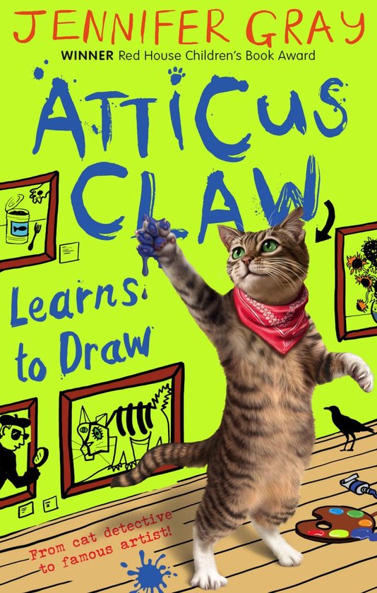 Atticus Claw: World's Greatest Cat Detective 5 - Atticus Claw Learns to ...
