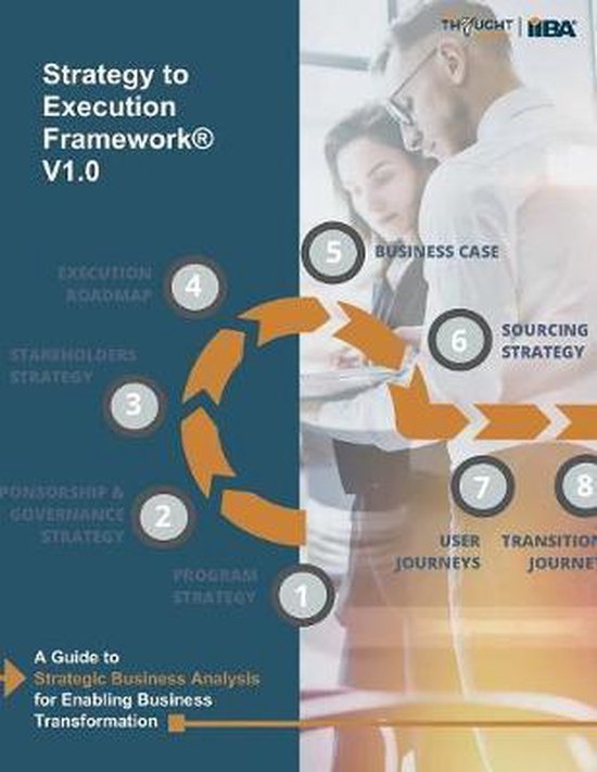 Strategy to Execution Framework | 9781927584118 | Iiba | Boeken | bol
