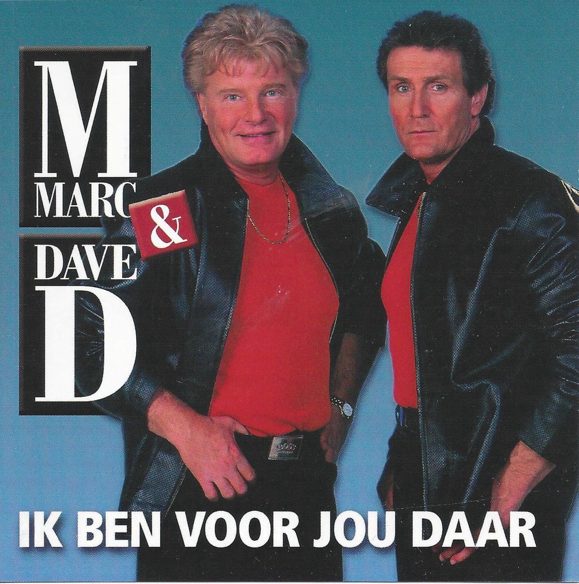 Marc & Dave - Ik Ben Voor Jou Daar, Marc & Dave | CD (album) | Muziek | bol