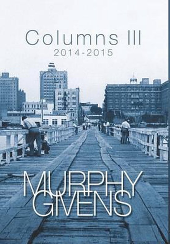 Columns III, Murphy Givens | 9780983256588 | Boeken | bol.com