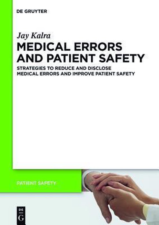Medical Errors and Patient Safety : Strategies to reduce and disclose ...