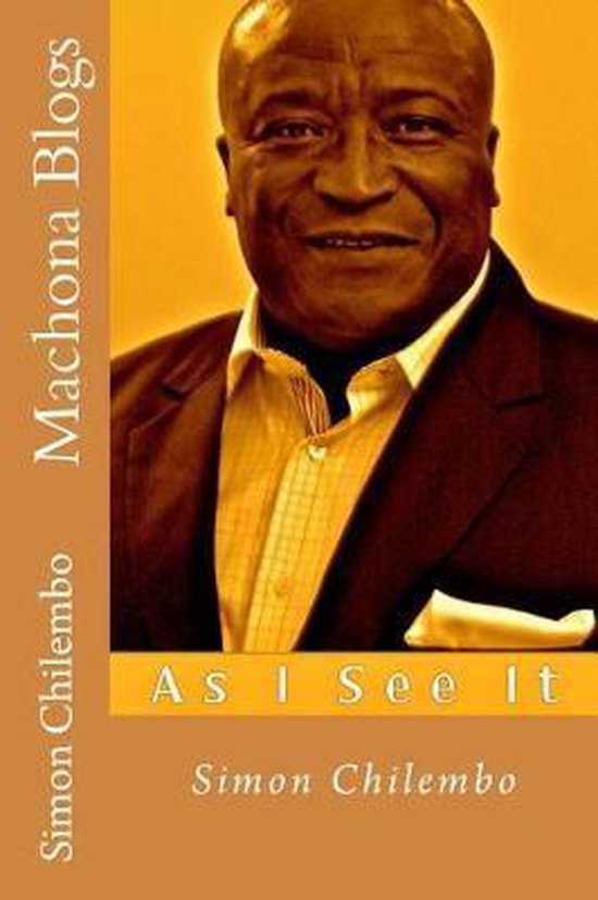 Machona- Machona Blogs, Simon Chilembo | 9781985764675 | Boeken | bol.com