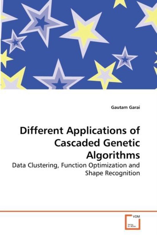 Different Applications of Cascaded Genetic Algorithms | 9783639282702 ...