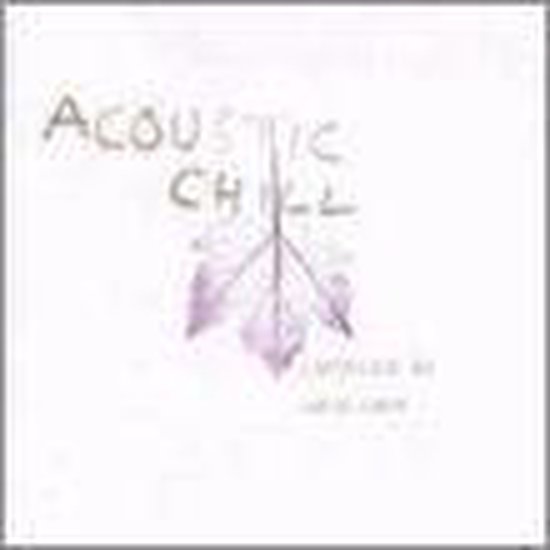 Acoustic Chill: Compiled By Chris Coco, Various | Muziek | bol