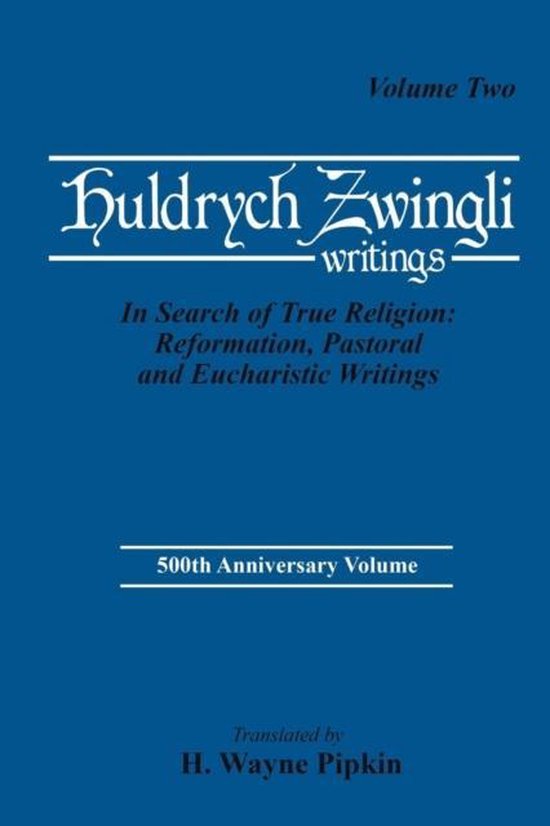 Huldrych Zwingli Writings | 9780915138593 | Ulrich Zwingli | Boeken | bol