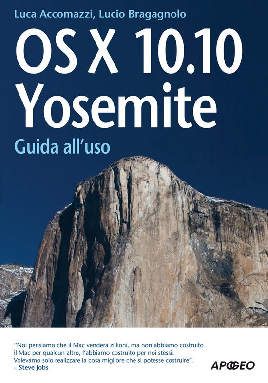 Apple 2 - OS X 10.10 Yosemite (ebook), Lucio Bragagnolo | 9788850317264 ...