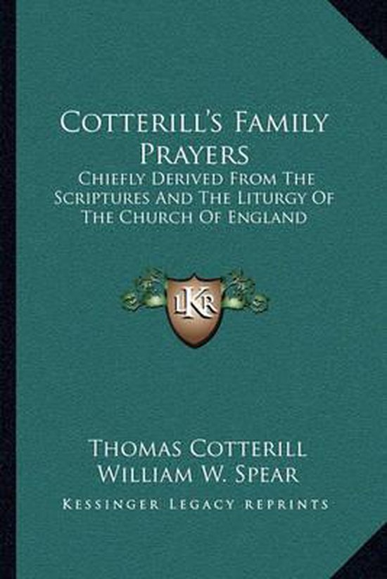 Cotterill's Family Prayers, Thomas Cotterill | 9781163087251 | Boeken ...