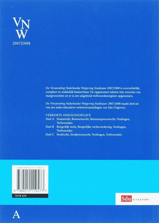 Verzameling Nederlandse wetgeving studiejaar 2007-2008 | 9789012119573 | L.F.M.... | bol