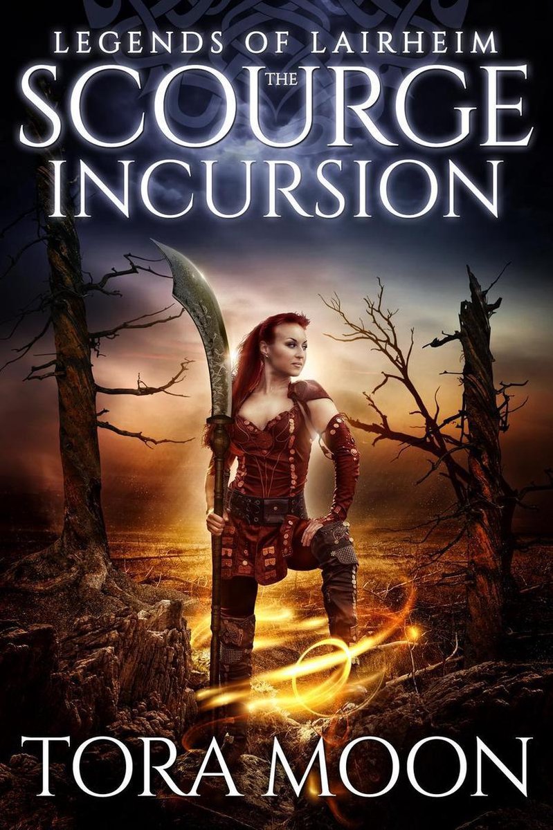 Legends of Lairheim 3 - The Scourge Incursion (ebook), Tora Moon | 9781946132079 | Boeken | bol