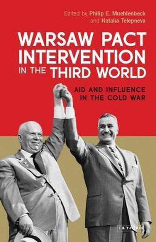 Warsaw Pact Intervention in the Third World: Aid and Influence in the ...