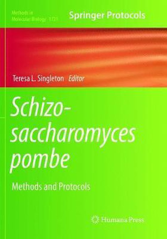 Methods in Molecular Biology- Schizosaccharomyces pombe | 9781493985166 ...