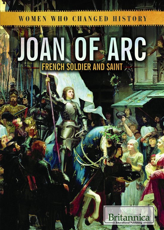 Women Who Changed History - Joan of Arc (ebook), Philip Wolny ...