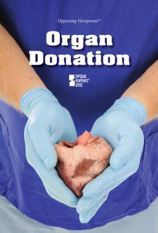 Organ Donation | 9780737763331 | Laura K Egendorf | Boeken | bol