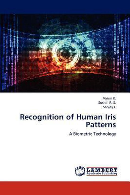Recognition of Human Iris Patterns | 9783659216923 | Varun K | Boeken | bol.com