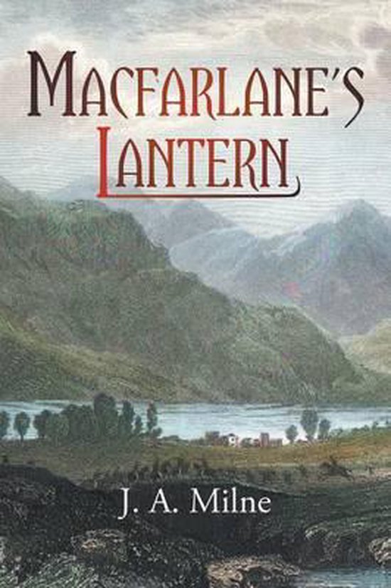 MacFarlane's Lantern, J. A. Milne | 9780755207305 | Boeken | bol