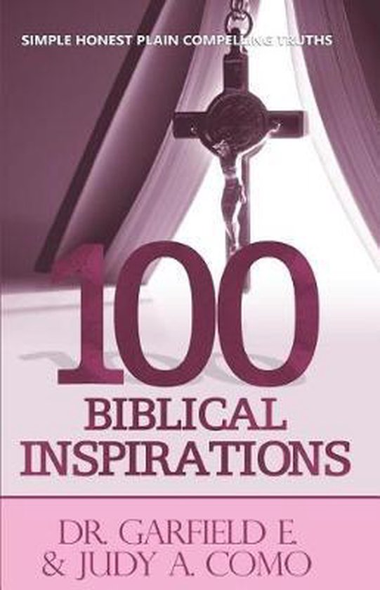 100 Biblical Inspirations, Dr Garfield E Como | 9781944652562 | Boeken ...