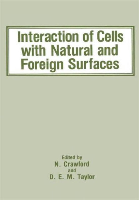 Interaction of Cells with Natural and Foreign Surfaces | 9780306423734 ...