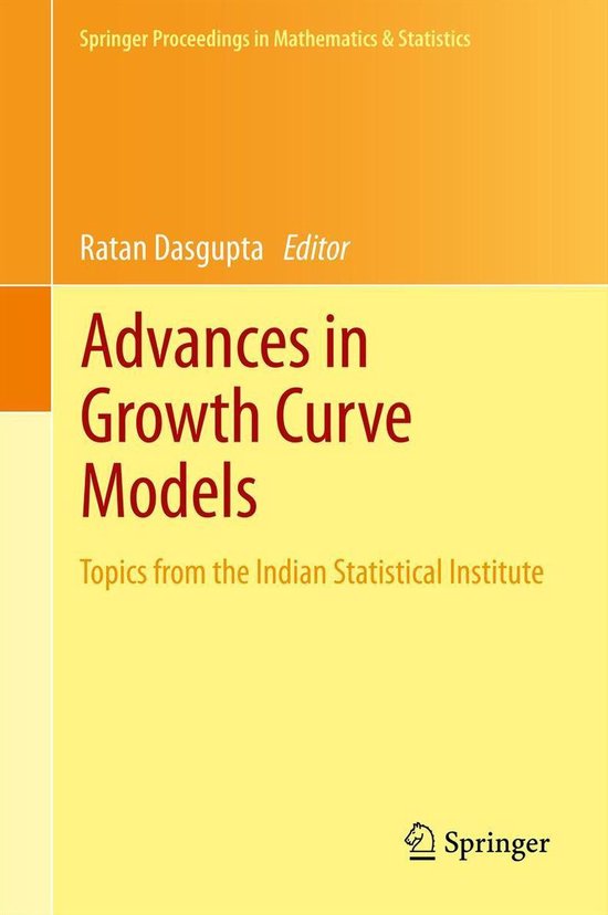 Springer Proceedings In Mathematics And Statistics 46 Advances In Growth Curve Models