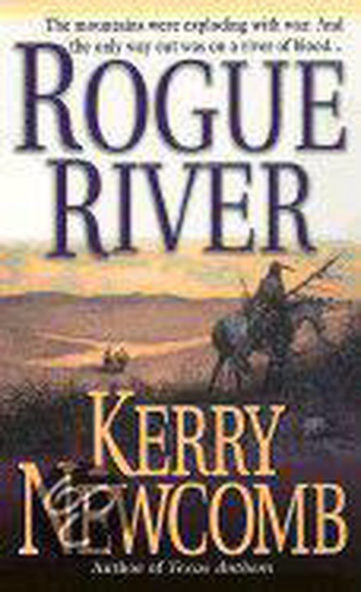 Rogue River, Kerry Newcomb | 9780312981228 | Boeken | bol
