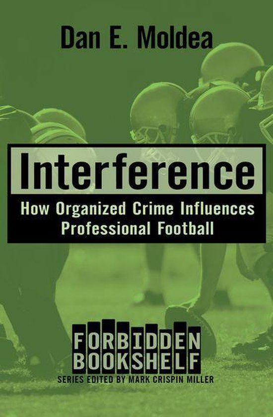 Interference (ebook), Dan E. Moldea | 9781480461185 | Boeken | bol.com