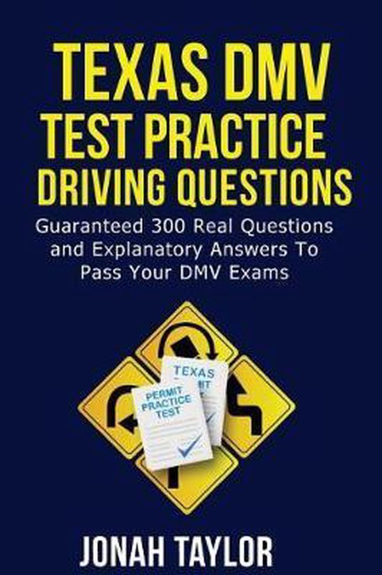 Texas DMV Permit Test Questions and Answers, Jonah Taylor ...