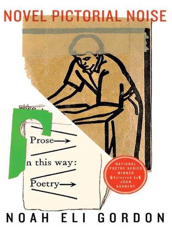 National Poetry Series - Novel Pictorial Noise (ebook), Noah Eli Gordon ...