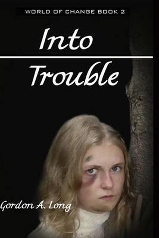 Into Trouble, Gordon a Long | 9780992124342 | Boeken | bol.com