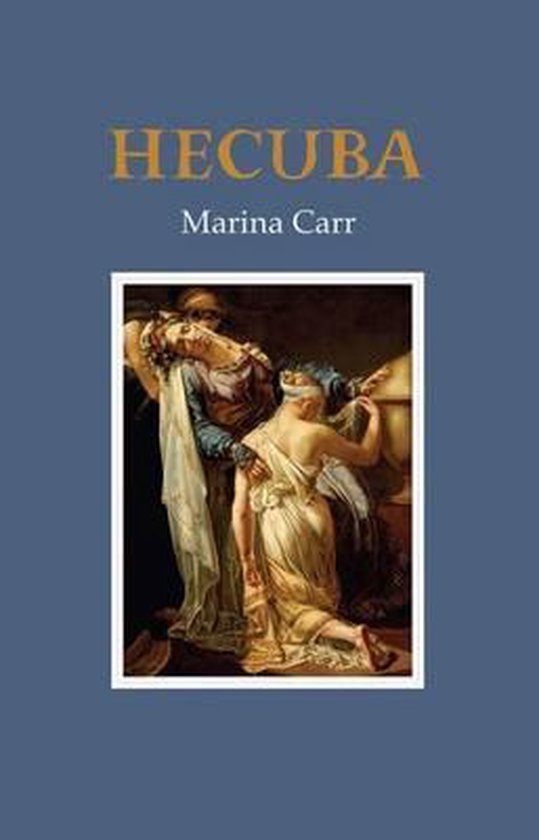Hecuba, Marina Carr | 9781852356606 | Boeken | bol.com