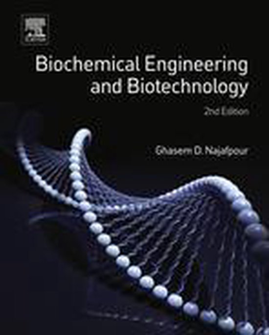 Biochemical Engineering and Biotechnology (ebook), Ghasem Najafpour ...