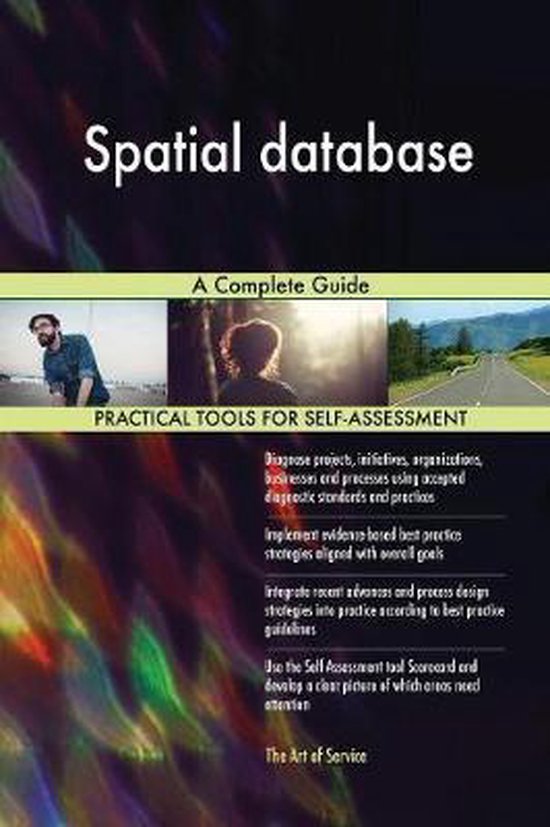 Spatial database A Complete Guide | 9780655195306 | Gerardus Blokdyk ...