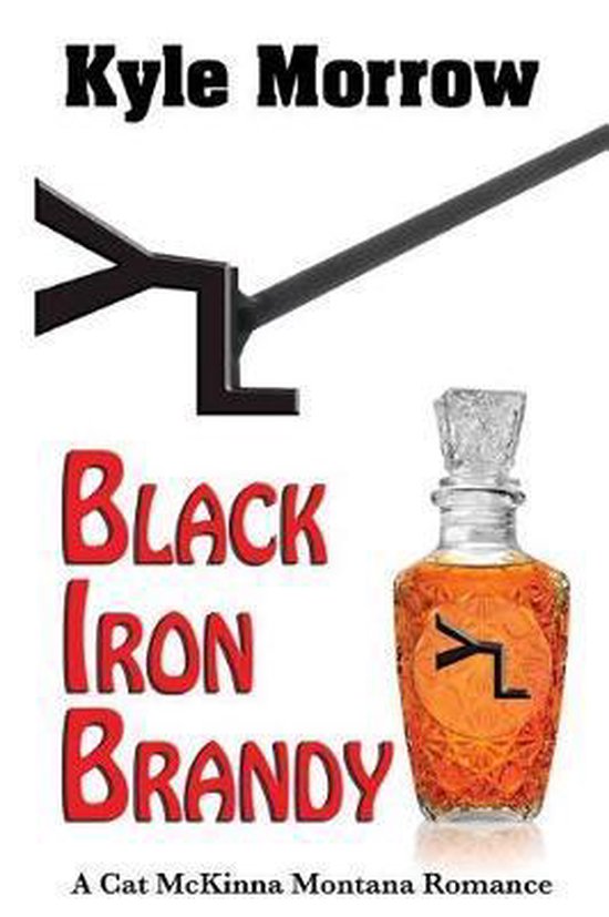 Black Iron Brandy, Kyle Morrow | 9781543199659 | Boeken | bol.com