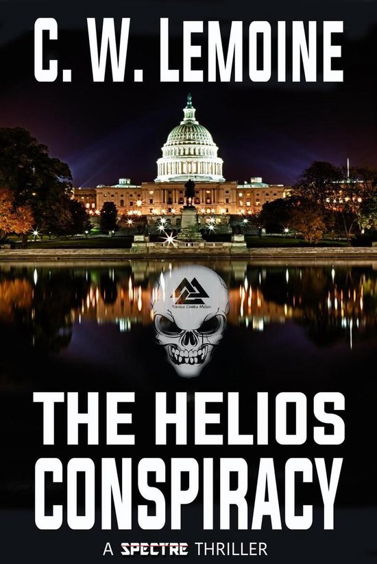 Spectre Series 7 - The Helios Conspiracy (ebook), C.W. Lemoine ...
