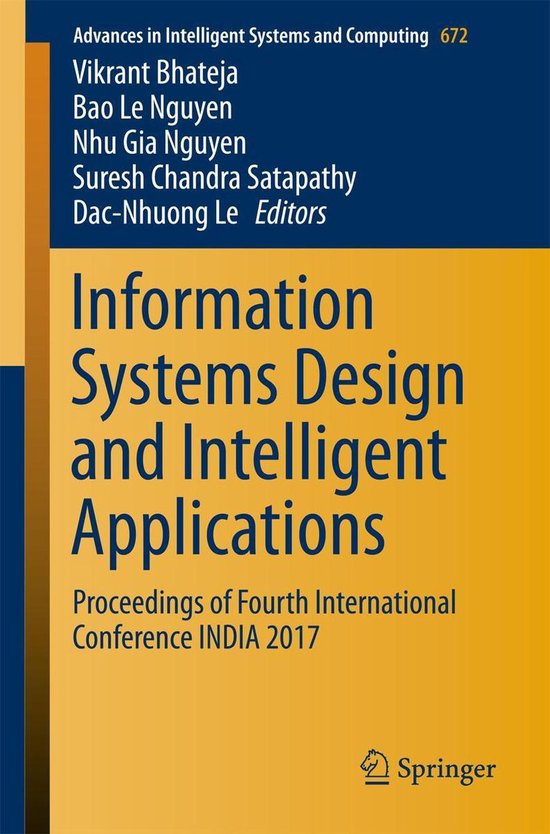 Advances in Intelligent Systems and Computing 672 - Information Systems Design and... | bol.com