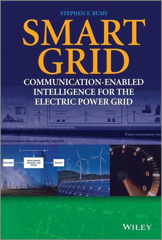 Smart Grid (ebook), Stephen F. Bush | 9781118820247 | Boeken | bol.com