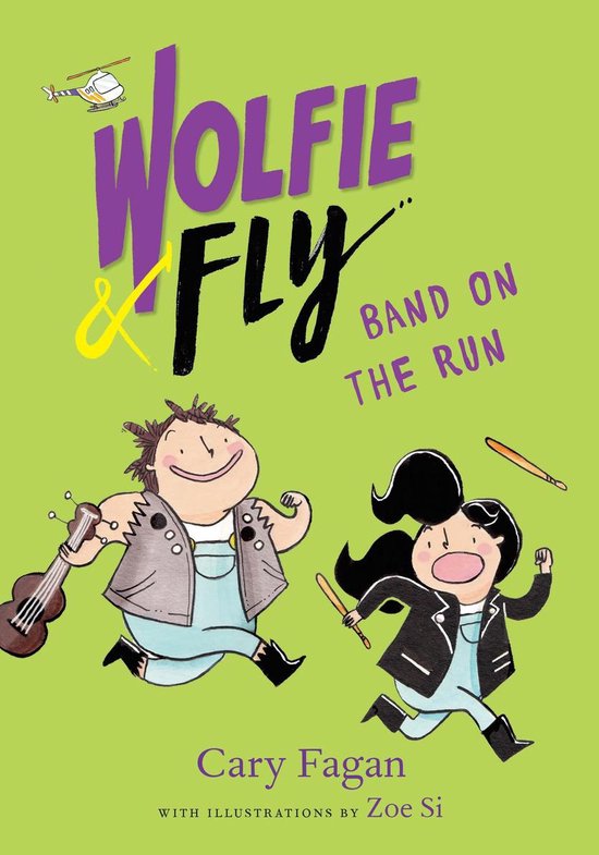 Wolfie and Fly 2 - Wolfie and Fly: Band on the Run (ebook), Cary Fagan ...