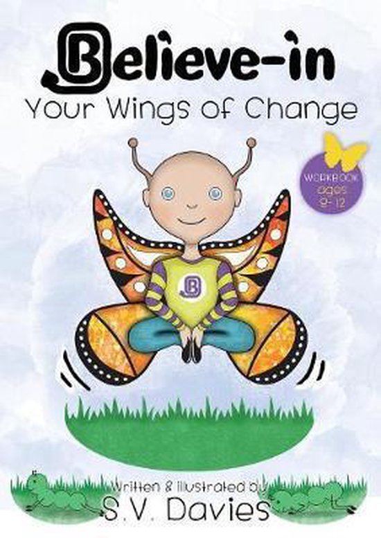Believe-In Yoga Books- Believe-in Your Wings of Change, S V Davies ...