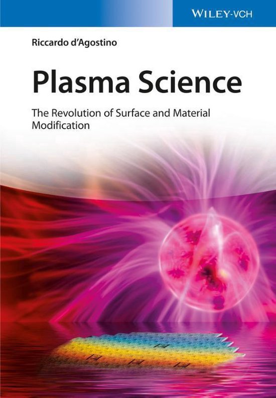 Plasma Science | 9783527413270 | Riccardo d'Agostino | Boeken | bol.com