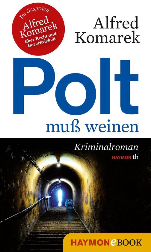 Polt-Krimi 1 - Polt muß weinen (ebook), Alfred Komarek | 9783709936849 ...